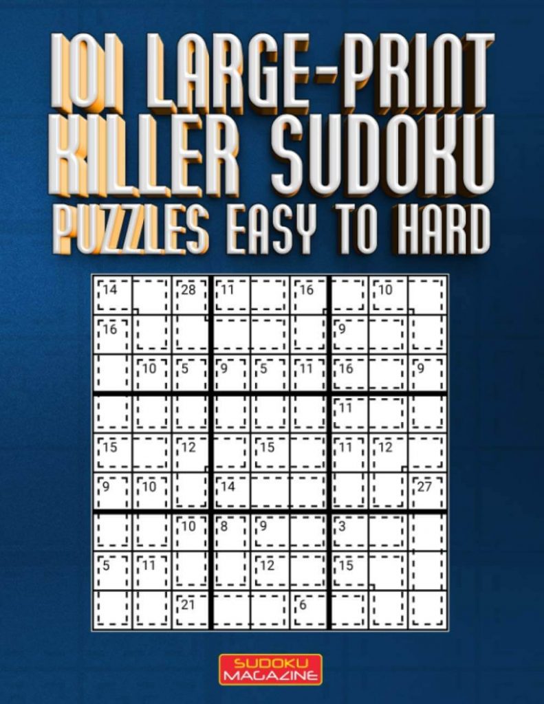 101 Large-Print Killer Sudoku Puzzles Easy to Hard: One puzzle per page ...