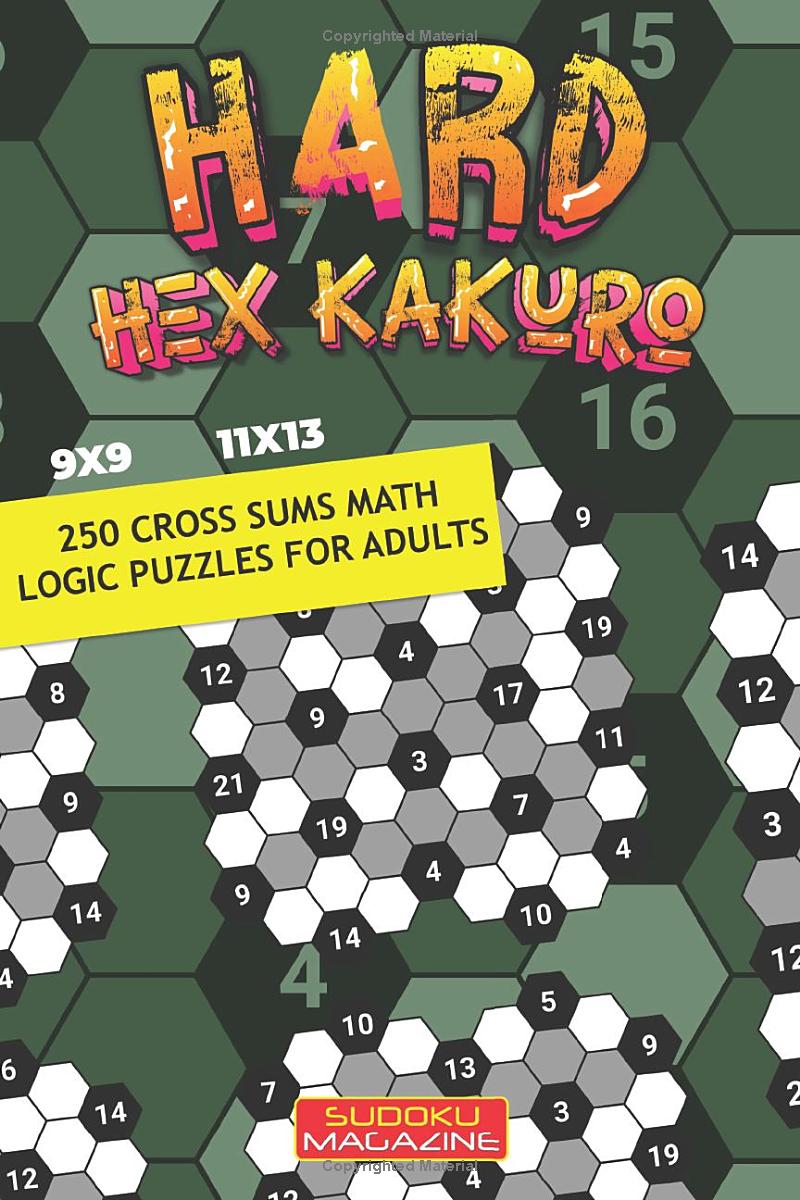 Easy Hex Kakuro: 250 Cross Sums Math Logic puzzles for adults – Sudoku ... Easy Hex Kakuro: 250 Cross Sums Math Logic puzzles for adults – Sudoku ...